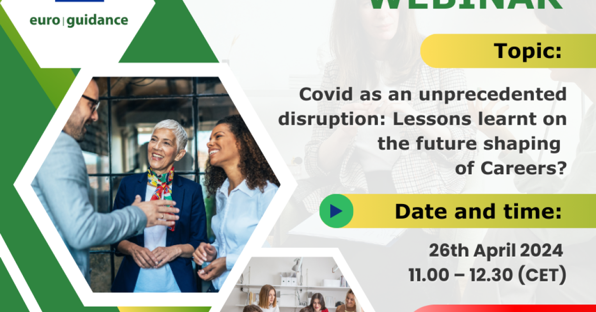 Euroguidance Webinar: “Covid as an unprecedented disruption: Lessons ...